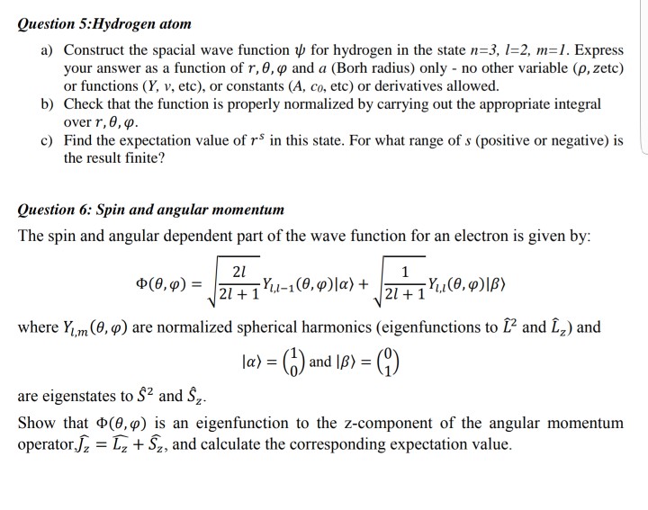 Solved Question 5:Hydrogen atom a) Construct the spacial | Chegg.com