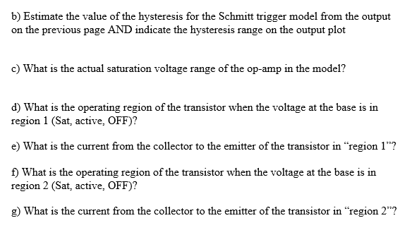 Solved Below is a Schmitt trigger circuit connected to a | Chegg.com