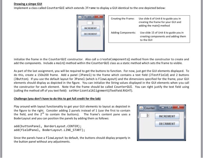 Solved Implement a class called CounterGUI which extends JF | Chegg.com