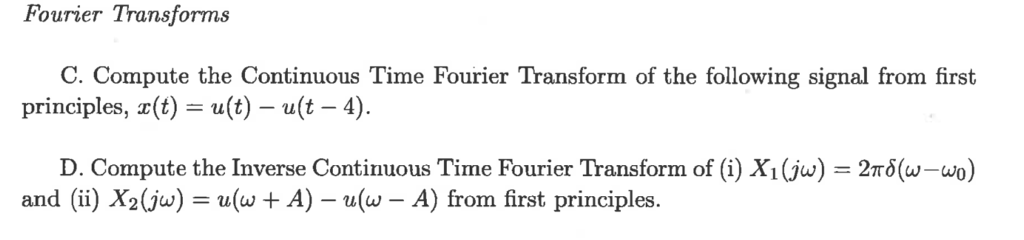 Solved Fourier Transforms C. Compute the Continuous Time | Chegg.com