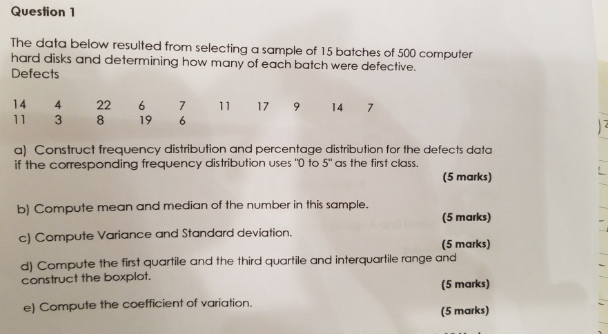 Solved Question 1 The Data Below Resulted From Selecting A 