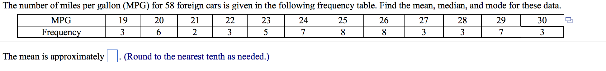 Solved The number of miles per gallon (MPG) for 58 foreign | Chegg.com