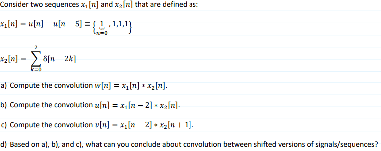 Solved Consider two sequences x1[n] and x2[n] that are | Chegg.com