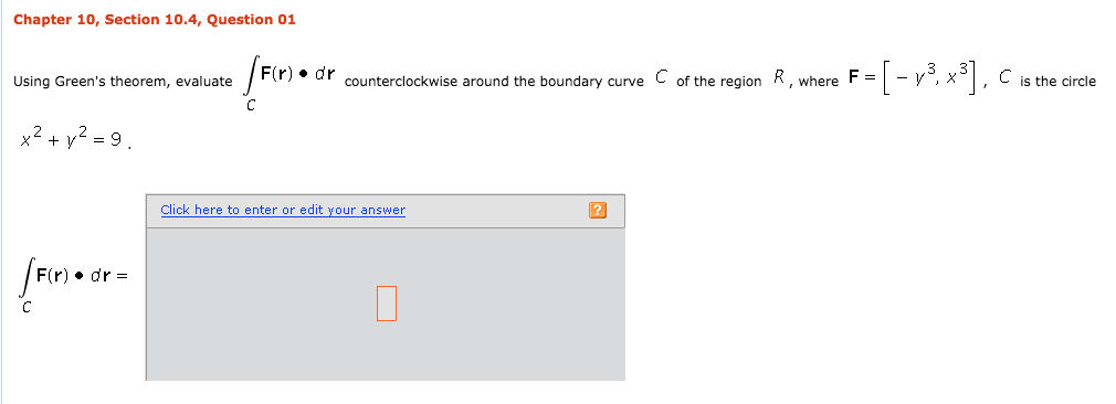 Solved Using Green's theorem, evaluate Integral F(r) • d r | Chegg.com
