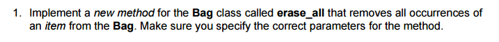 Solved class Bag: def init (self): """ Constructor creates | Chegg.com