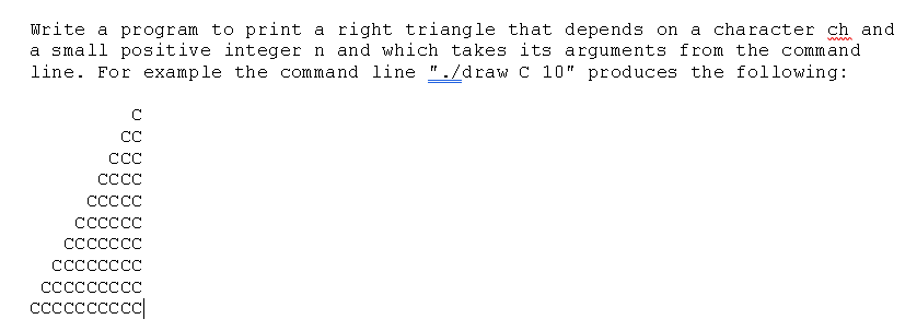 Solved Write a program to print a right triangle that | Chegg.com