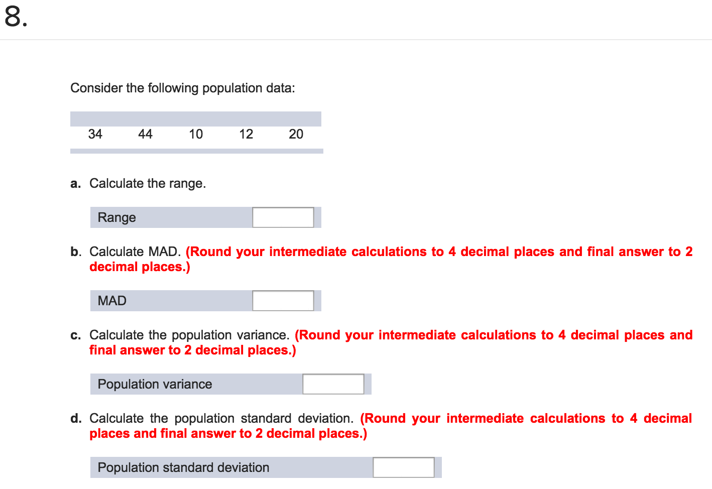 Solved Consider the following population data: a. Calulate | Chegg.com