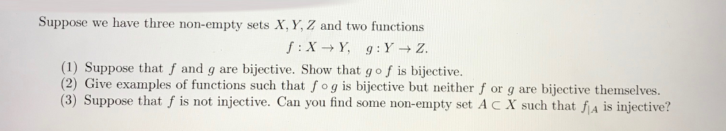 Solved Suppose we have three non-empty sets X, Y, Z and two | Chegg.com