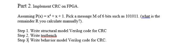Solved You have done CRC in lab 7. In part 1, you did some | Chegg.com