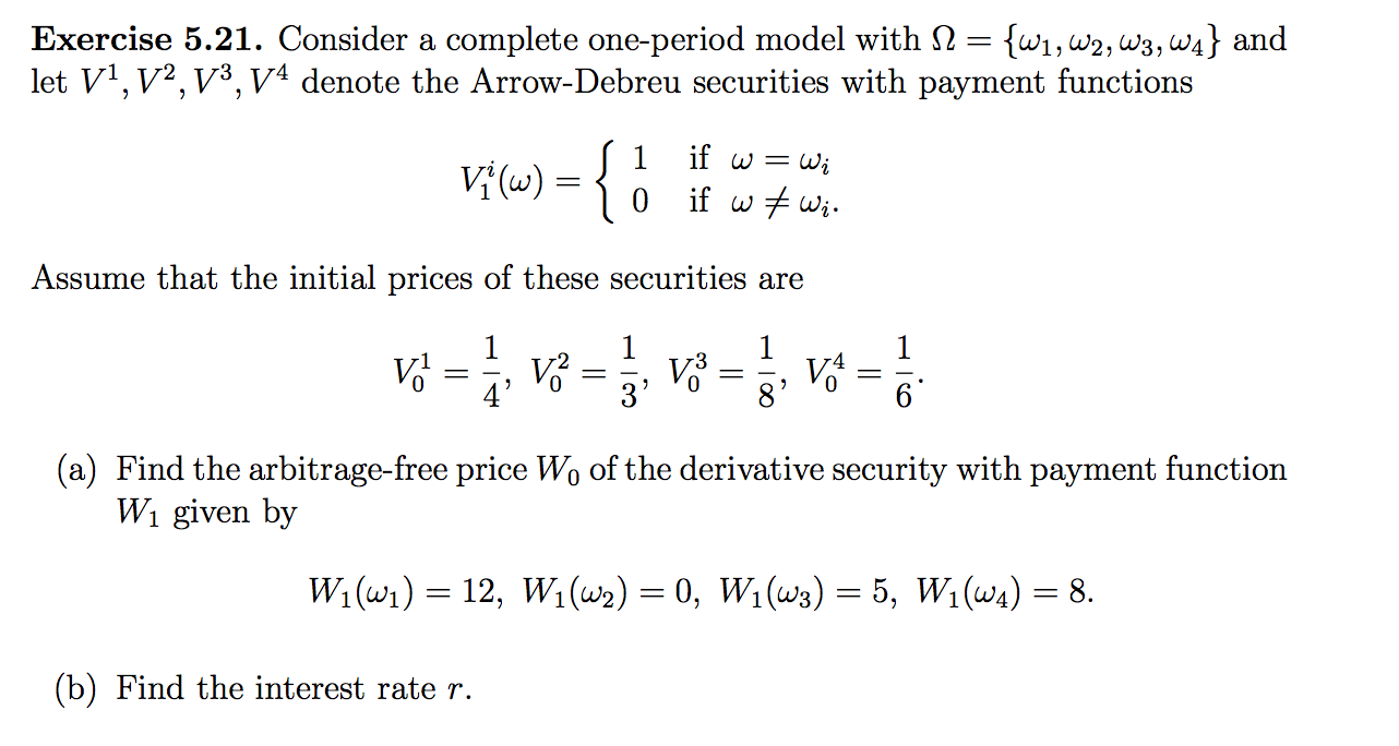 Consider a complete one-period model with Ohm = {w_1, | Chegg.com