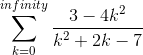 Solved Determine whether sigma k=0 3-4k2/k2+2k-7 converges | Chegg.com