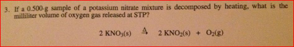 Solved If a 0.500-g sample of a potassium nitrate mixture is | Chegg.com