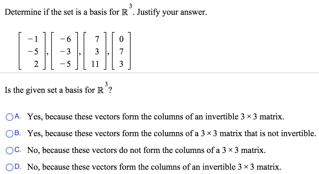 Solved Determine if the set is a basis for R^3 . Justify | Chegg.com