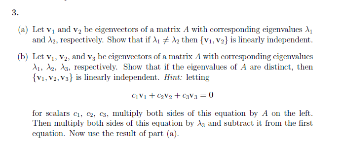 Solved 3. (a) Let Vi and v2 be eigenvectors of a matrix A | Chegg.com