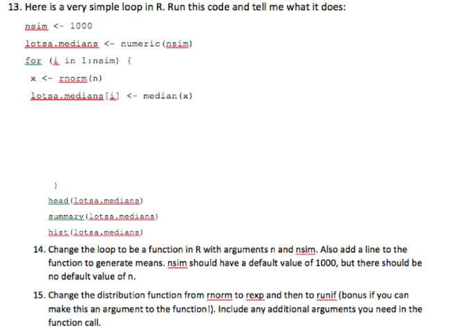 Solved 13. Here is a very simple loop in R. Run this code | Chegg.com