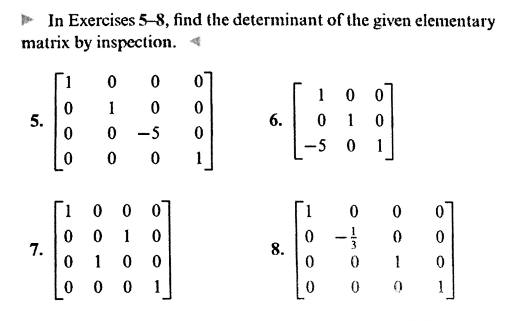 Solved In Exercises 5 8 Find The Determinant Of The Given