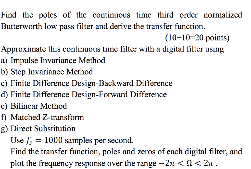 Solved Find the poles of the continuous time third order | Chegg.com