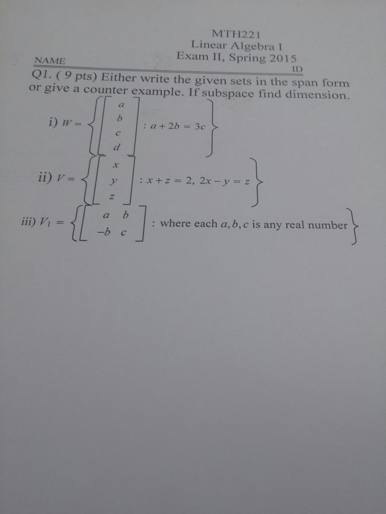 Solved Q1. ( 9 pts) Either write the given sets in the span | Chegg.com