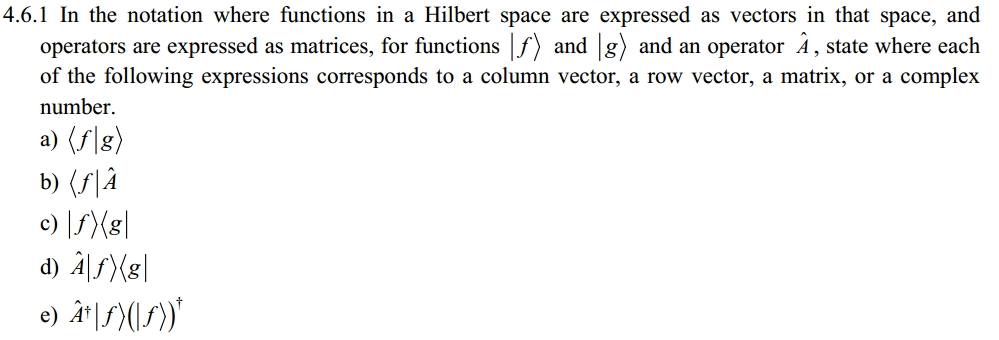 Solved 4.6.1 In the notation where functions in a Hilbert | Chegg.com