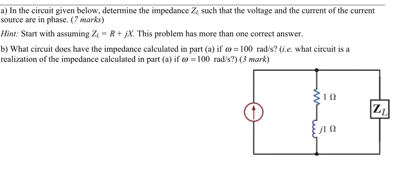 Solved In the circuit given below, determine the impedance | Chegg.com