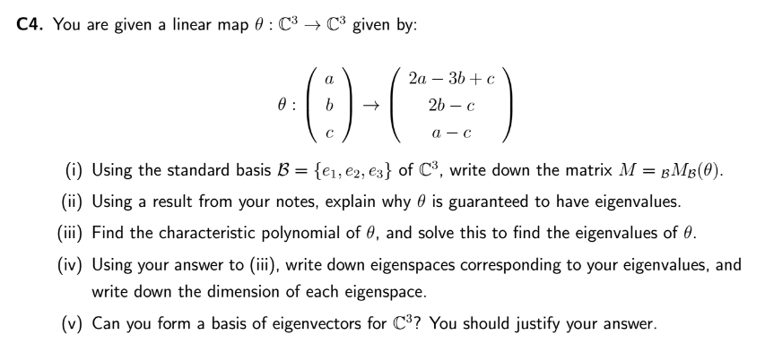 Solved You are given a linear map theta: C^3 rightarrow C^3 | Chegg.com
