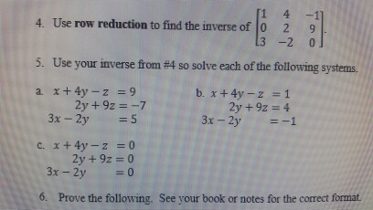 Solved Use row reduction to find the inverse of [1 0 3 4 2 | Chegg.com
