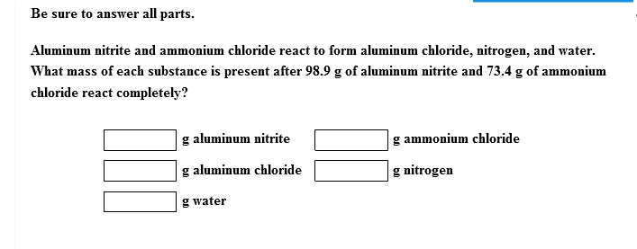 Solved Aluminum nitrite and ammonium chloride react to form | Chegg.com