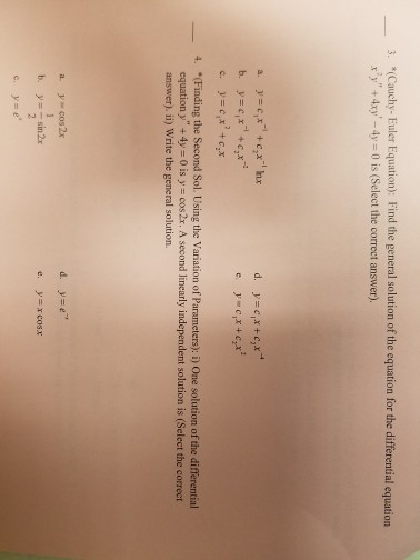 Solved Cauchy Euler Equation Find The General Solution