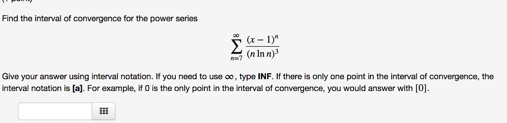 Solved Find the interval of convergence for the power series | Chegg.com
