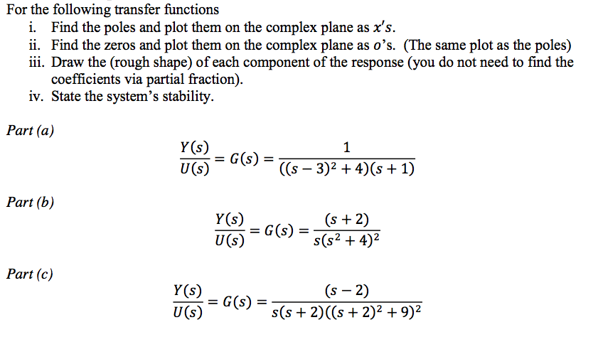 For the following transfer functions 1. Find the | Chegg.com