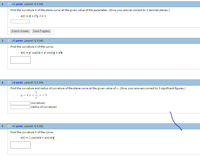 Solved Find The Curvature K Of The Plane Curve At The Given Chegg Solved Find The Curvature K Of The Plane Curve At The Given Chegg