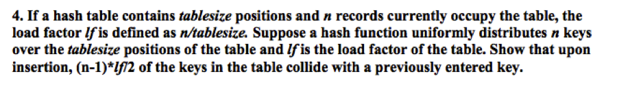 Solved 4. If a hash table contains tablesize positions and n | Chegg.com