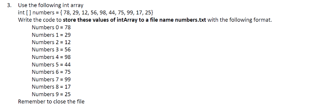Solved 3. Use the following int array int [] numbers 78, 29, | Chegg.com