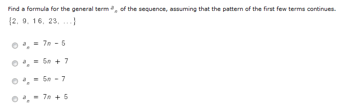 Solved Find a formula for the general term an of the | Chegg.com