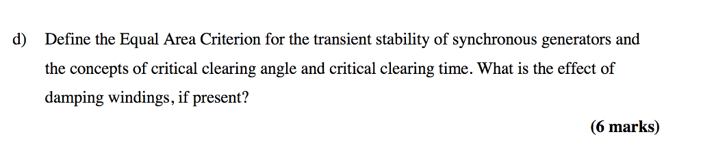 Solved Define the Equal Area Criterion for the transient | Chegg.com