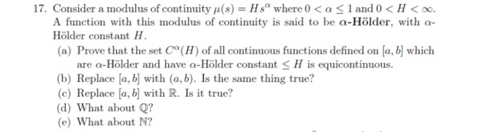 Solved Consider a modulus of continuity mu(s) = Hs^alpha | Chegg.com