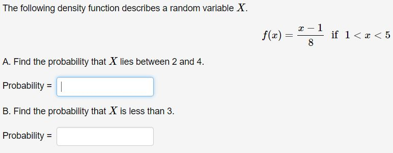 Solved The following density function describes a random | Chegg.com
