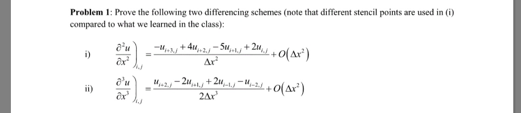 Solved Prove the following two differencing schemes (note | Chegg.com