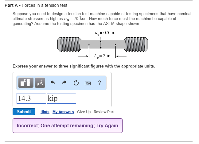 Solved Suppose you need to design a tension test machine | Chegg.com