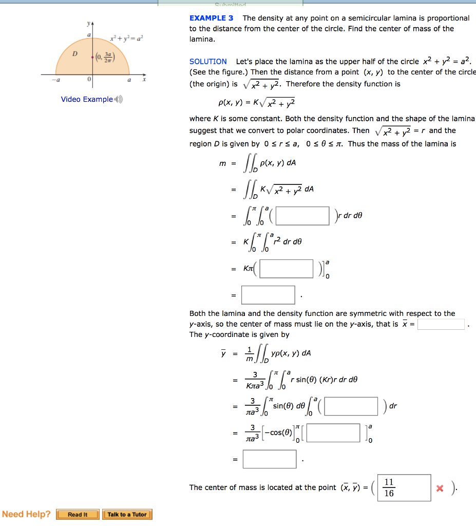 Solved EXAMPLE 3 The density at any point on a semicircular | Chegg.com
