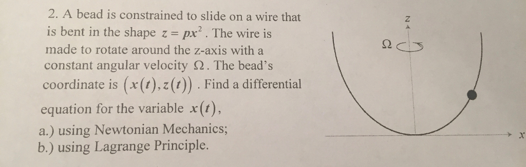 Solved A bead is constrained to slide on a wire that is bent | Chegg.com