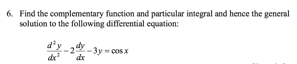 Solved Find the complementary function and particular | Chegg.com