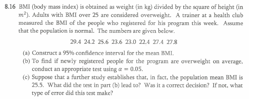 Solved BMI (body mass index) is obtained as weight (in kg) | Chegg.com