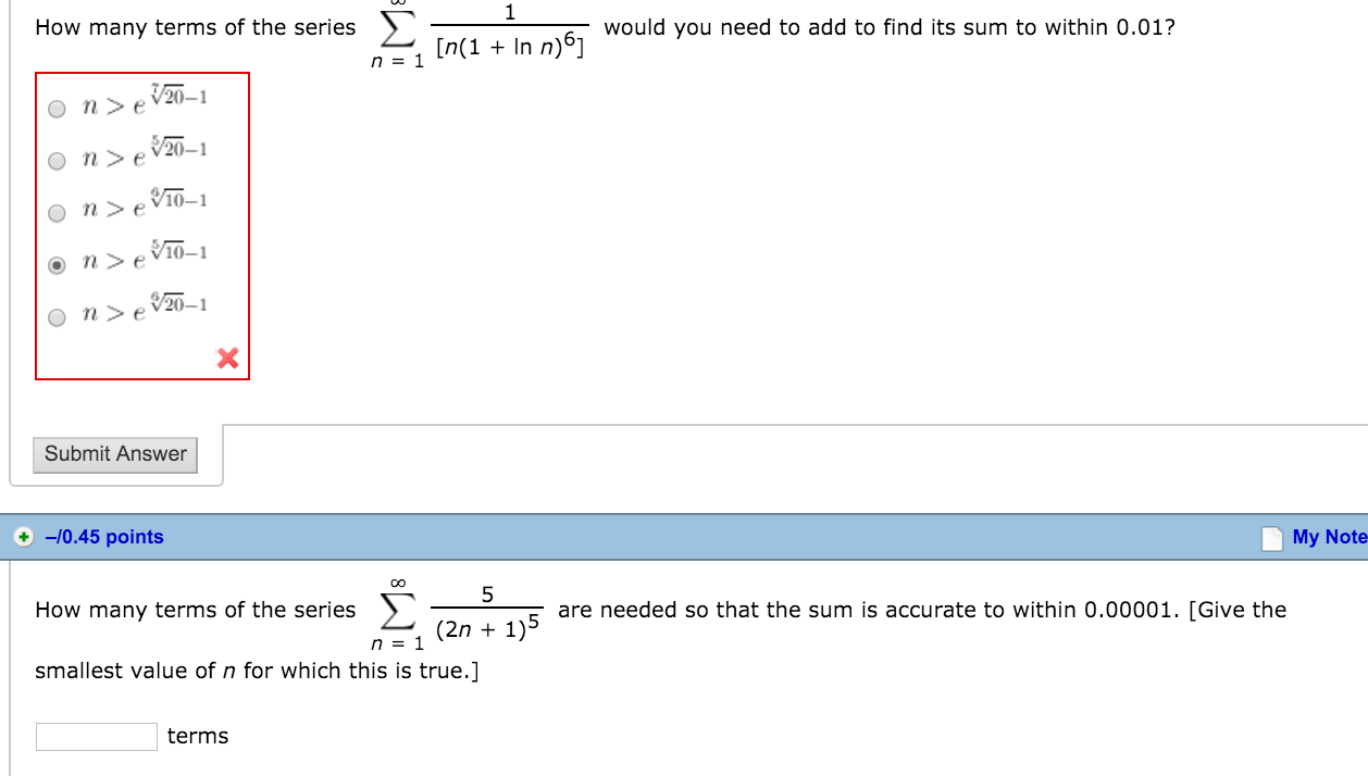 Solved How many terms of the series would you need to add to | Chegg.com