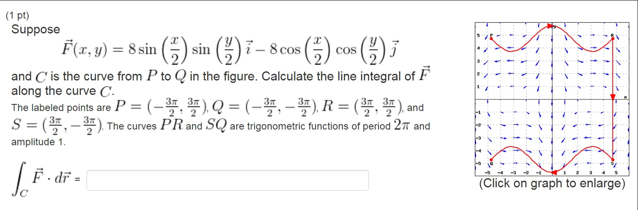 Solved Suppose F(x, y) = 8 sin (x/2) sin (y/2) I - 8 cos | Chegg.com