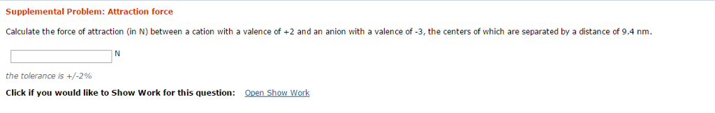 Solved Calculate The Force Of Attraction In N Between A