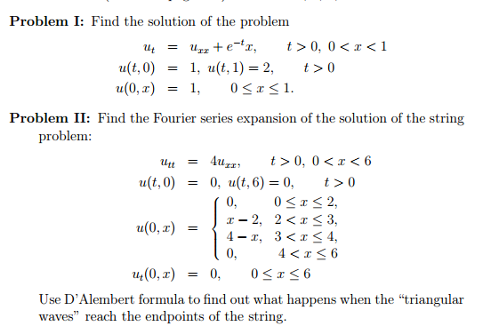 Find the solution of the problem ut = uxx + e^-tx, | Chegg.com