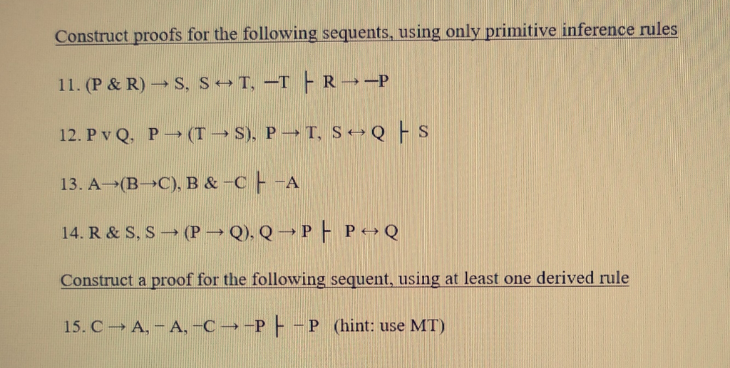 Solved Construct Proofs For The Following Sequents Using