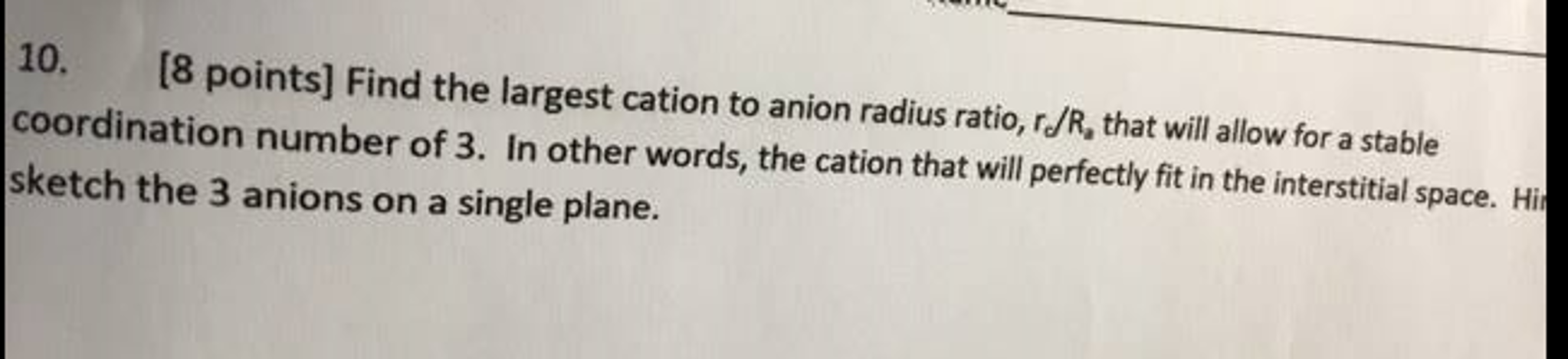 Solved Find The Largest Cation To Anion Radius Ratio