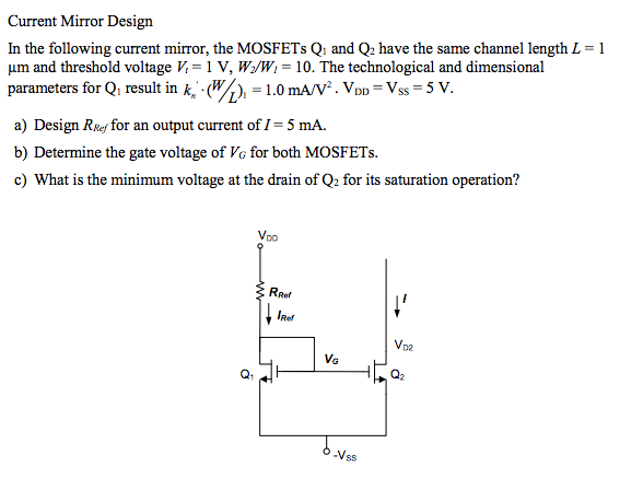 Solved Current Mirror Design In the following current | Chegg.com